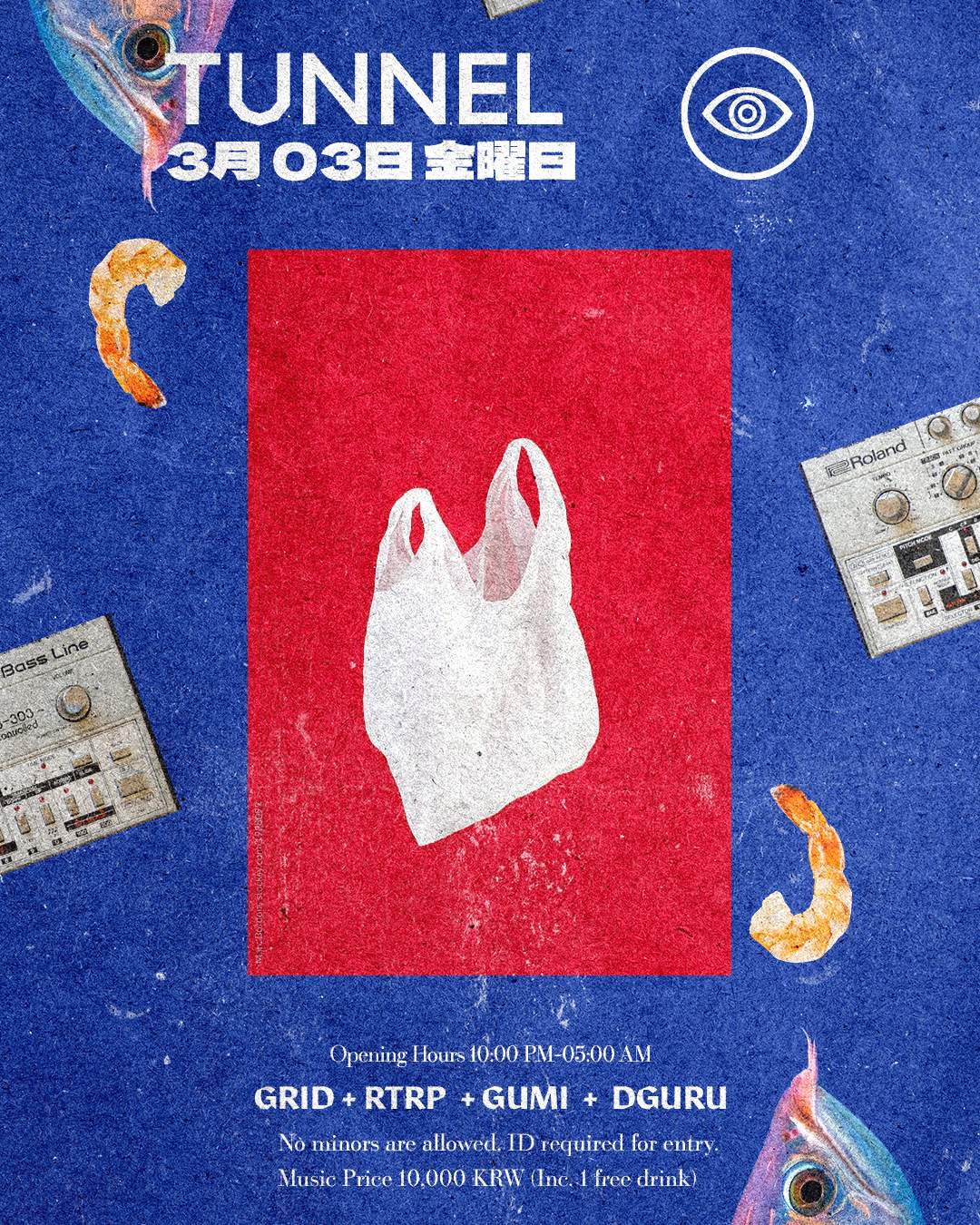 Grid & RTRP & Gumi & dguru at Tunnel, Seoul