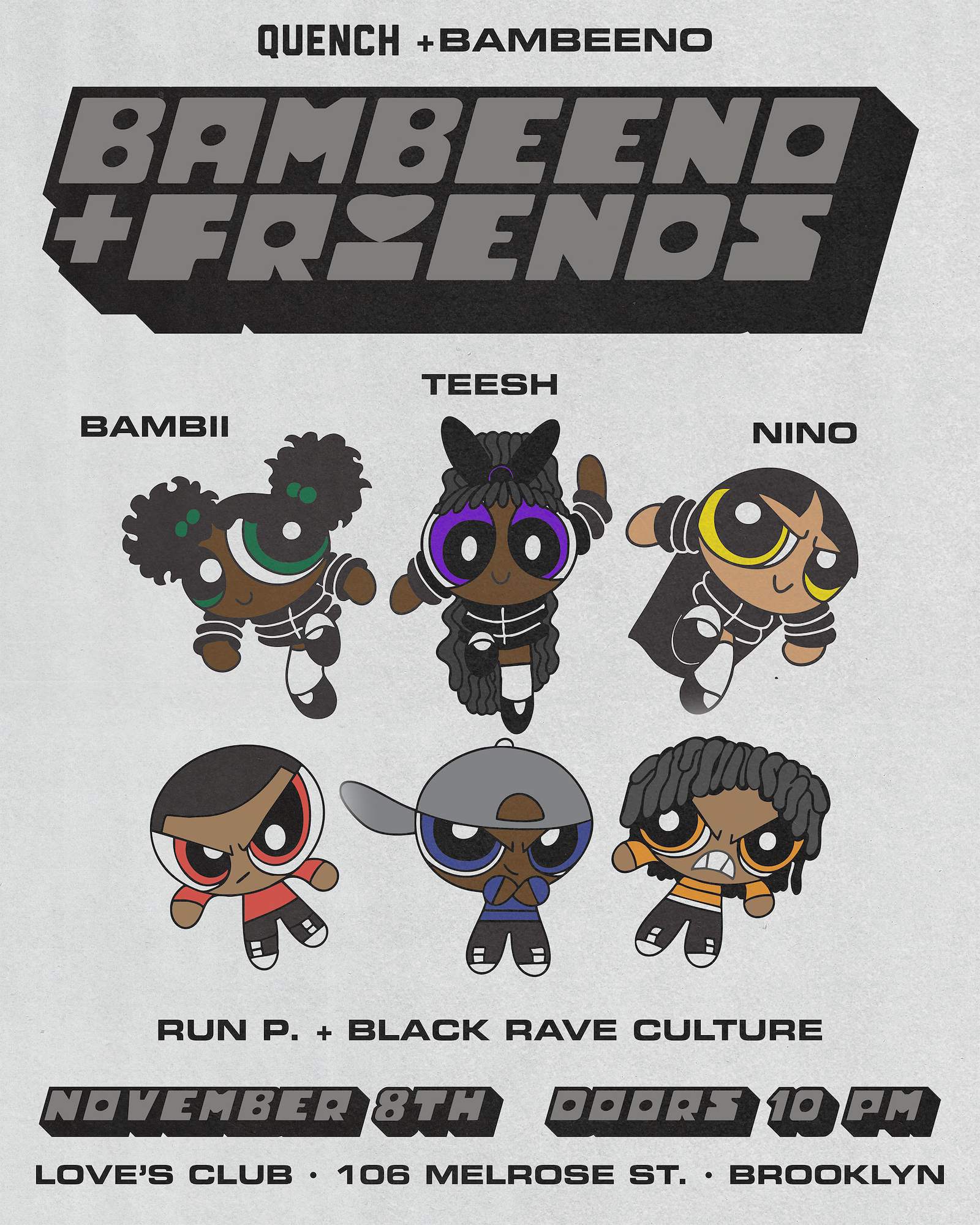 QUENCH x Bambeeno & Friends: feat Black Rave Culture + Run P at Love's ...