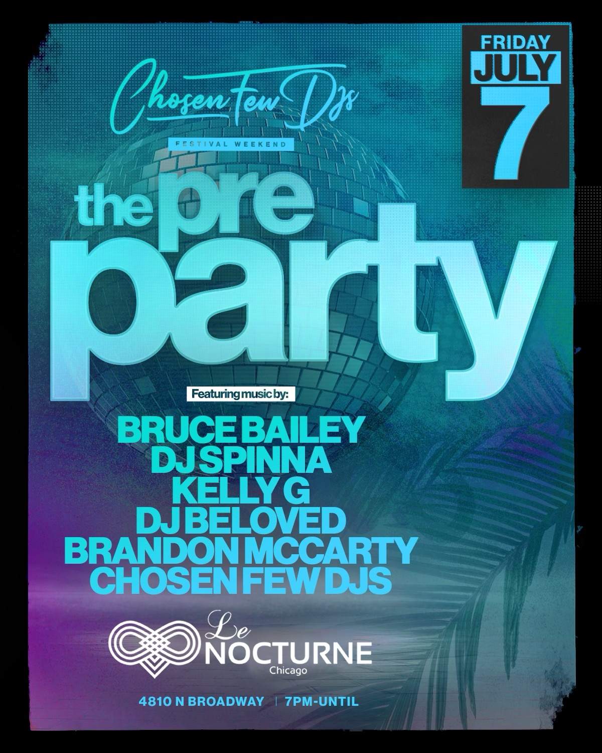 The Chosen Few Picnic and Festival Official Pre Party em Le Nocturne ...