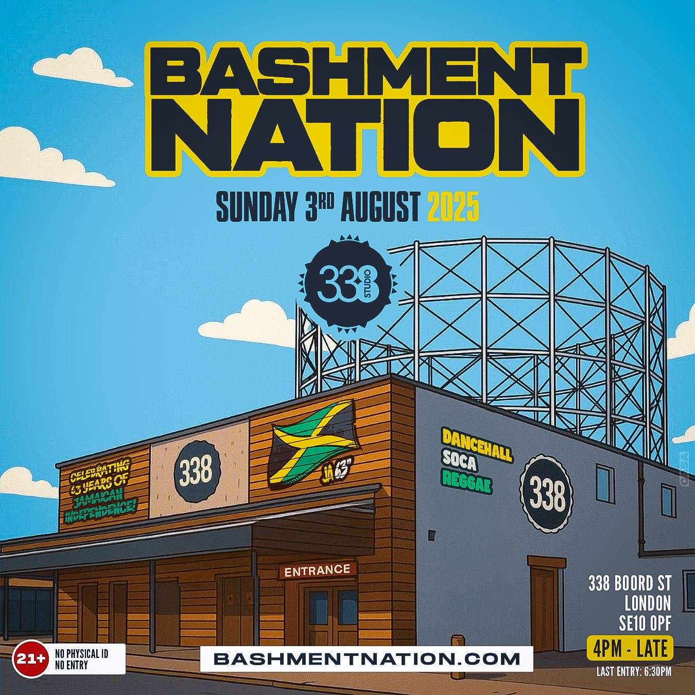 BASHMENT NATION - Jamaican Independence Day Festival at Studio 338 ...
