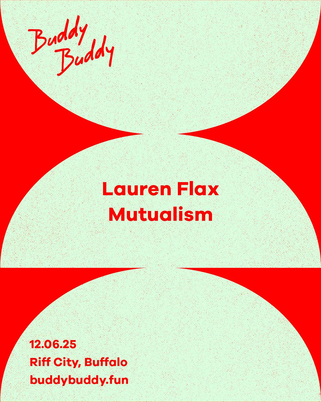 Buddy Buddy 7 Year Anniversary with Lauren Flax and Mutualism at TBA ...