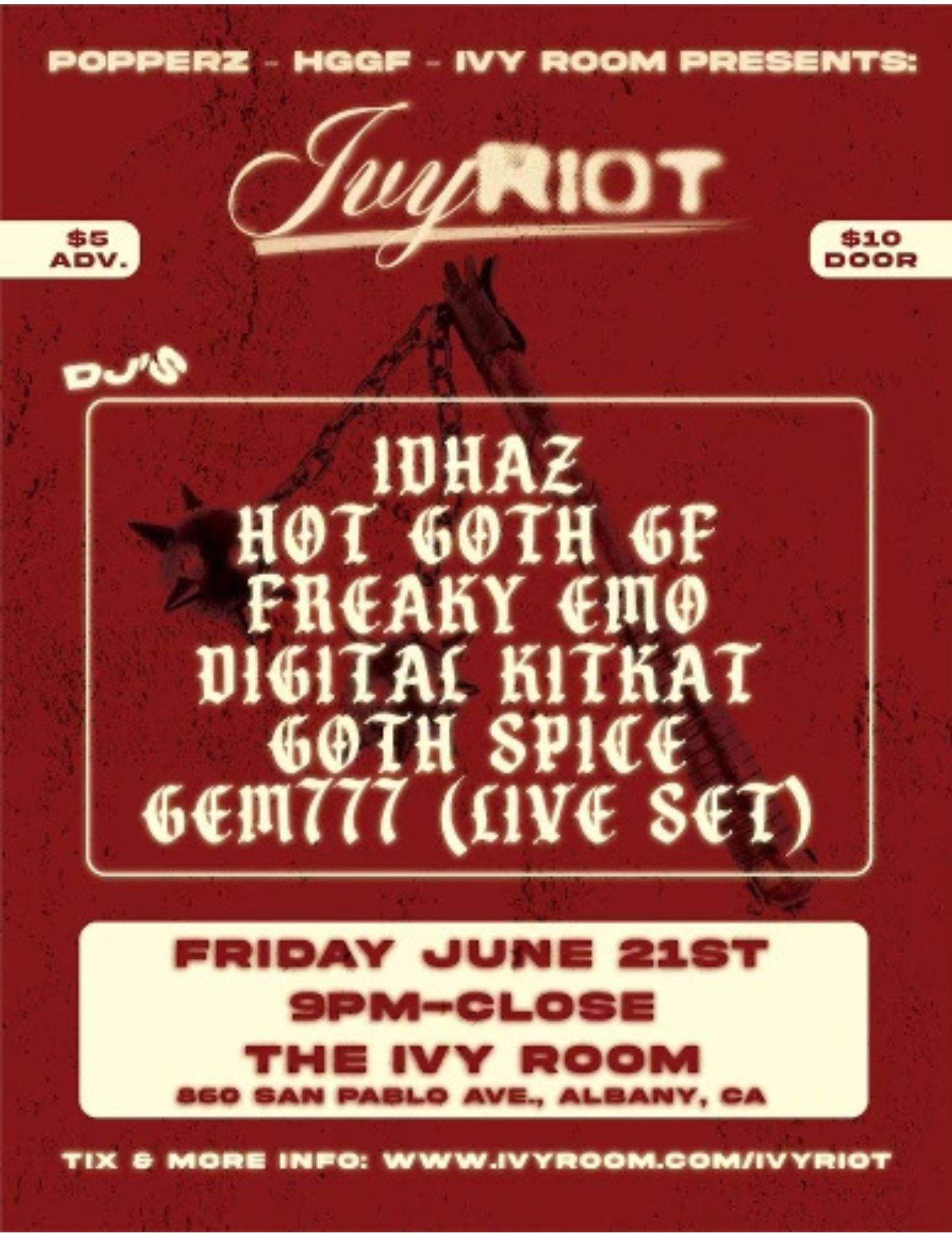 Ivy Riot: POPPERZ x Hot Goth GF x Ivy Room at Ivy Room, San Francisco ...