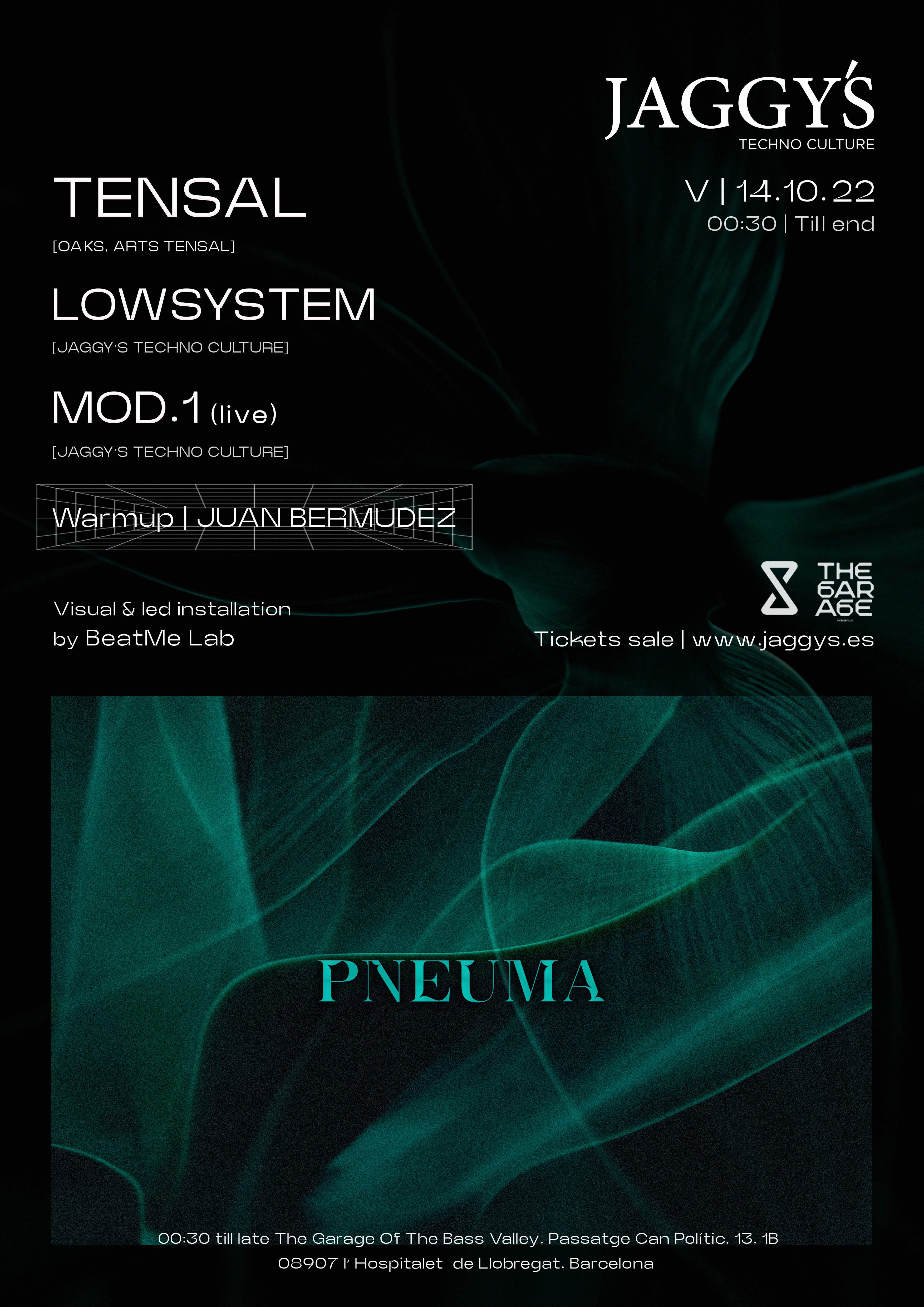 JAGGYS presents: PNEUMA at The Garage of The Bass Valley, Barcelona