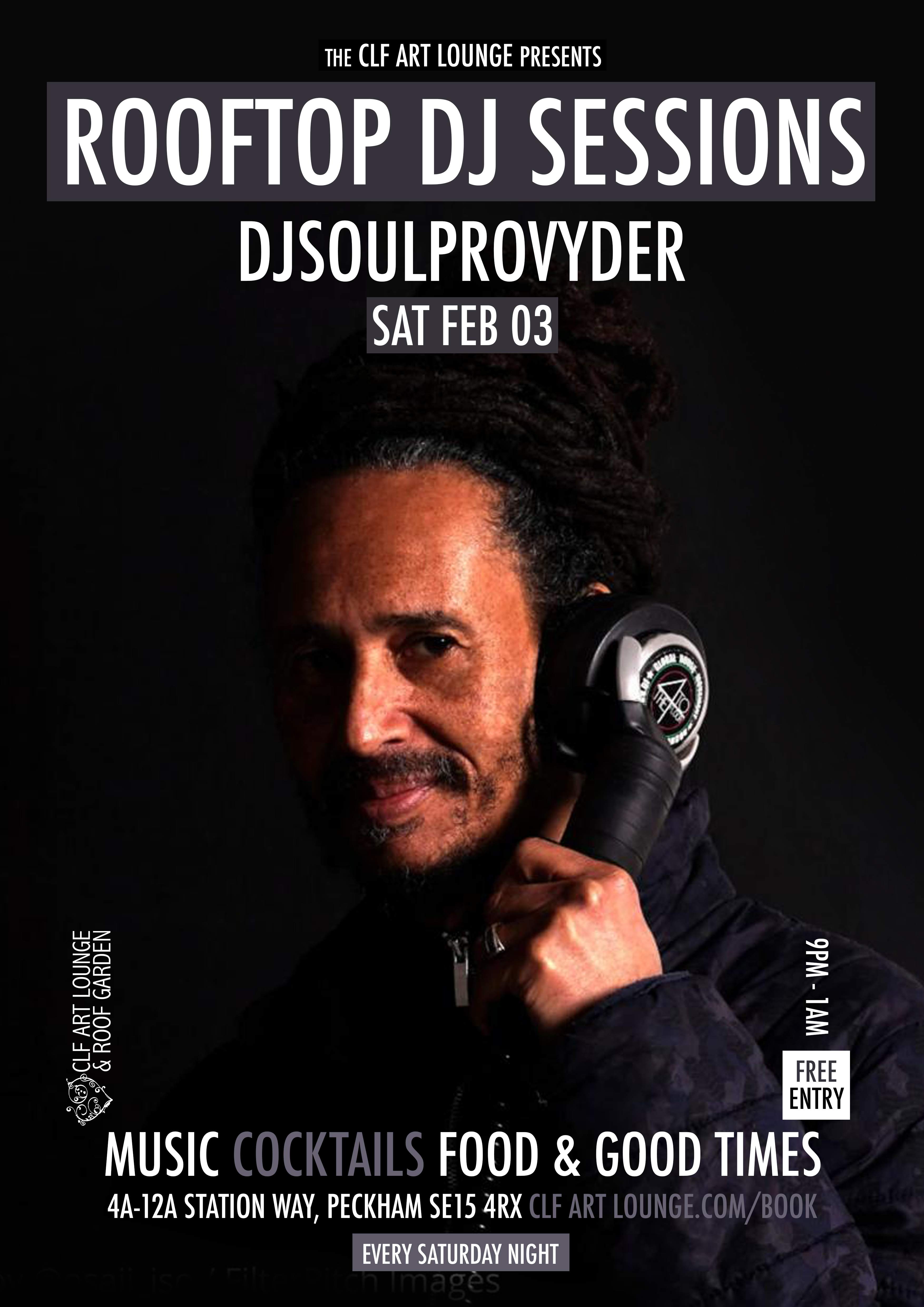 Saturday Night Rooftop DJ Session with djsoulprovyder at CLF Art Lounge ...