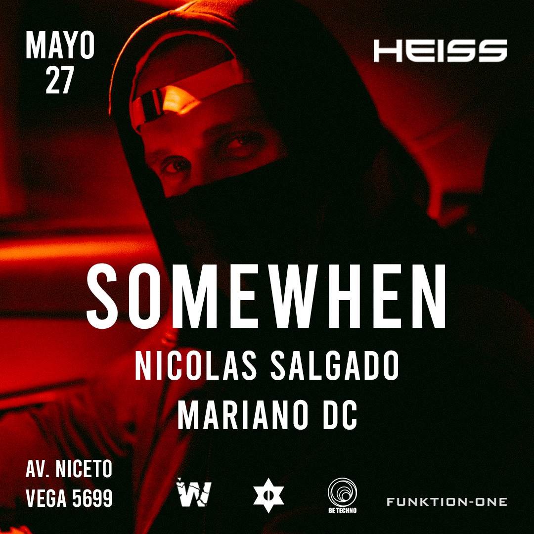 HEISS TECHNO pres Somewhen / Niceto Vega 5699 at Blow, Buenos Aires