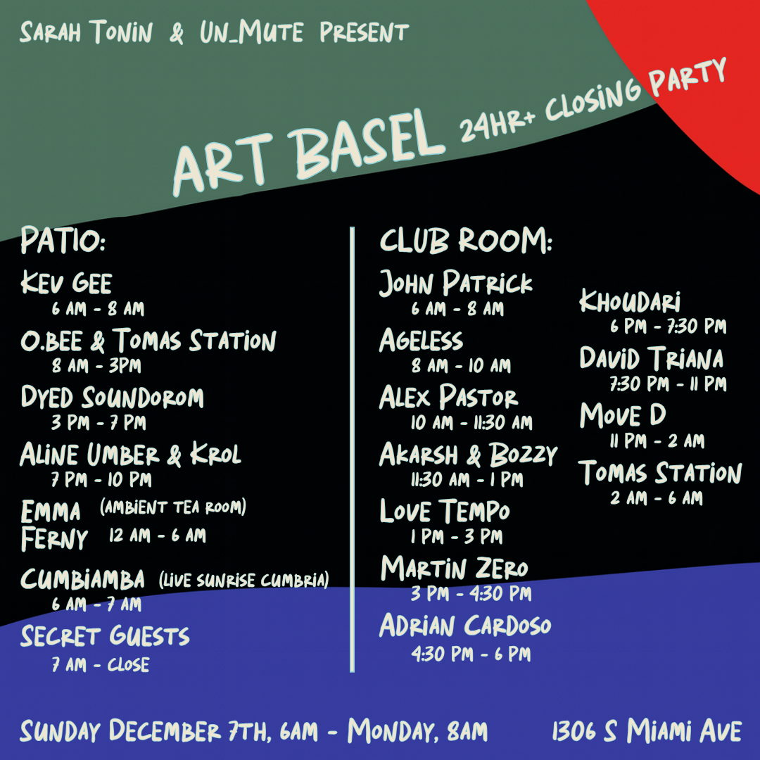 ART BASEL WEEKEND PASS BY UN_MUTE & SARAH TONIN at Paraiso Estereo, Miami
