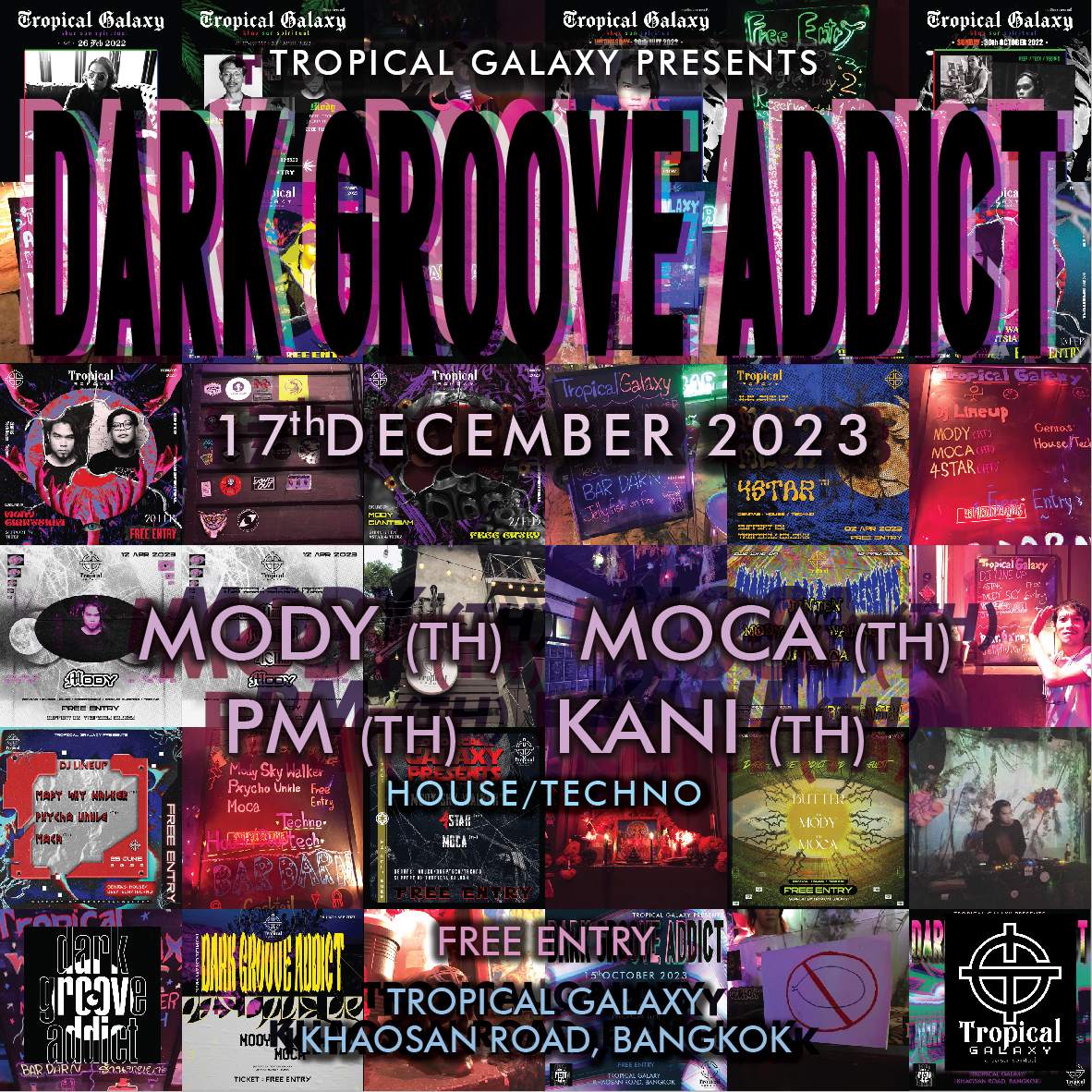 Dark Groove Addict Season finale at Tropical Galaxy, Bangkok