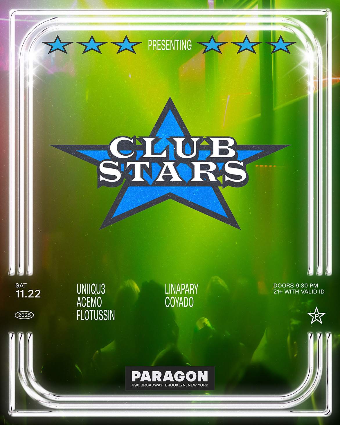 Club Stars: UNiiQU3, AceMo, flotussin + Linapary, coyado at Paragon ...