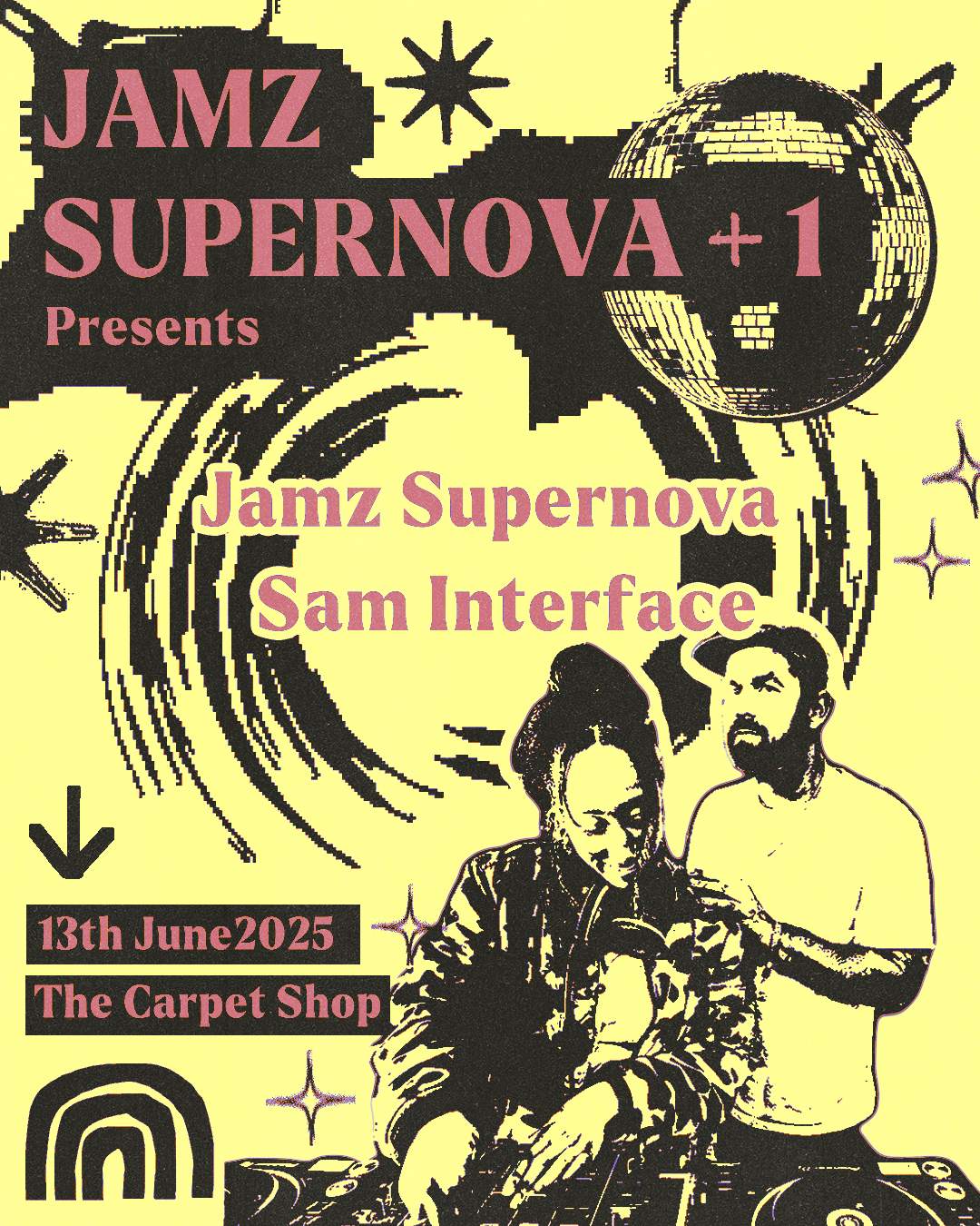 Jamz Supernova +1 with Sam Interface at The Carpet Shop, London