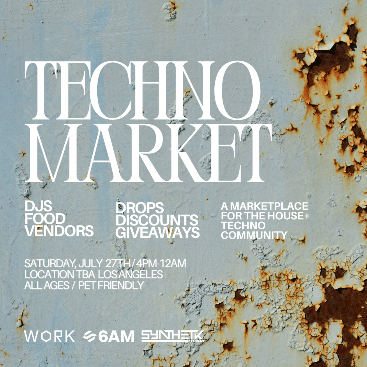 Techno Market x WORK: Summer 2024 at TBA - Los Angeles, Los Angeles
