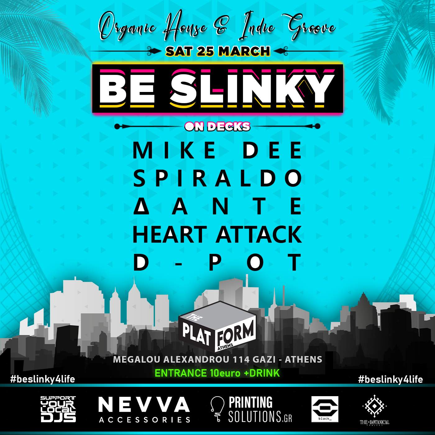 Be Slinky - Event at The Platform/Athens [Upper Stage] at TBA - The ...