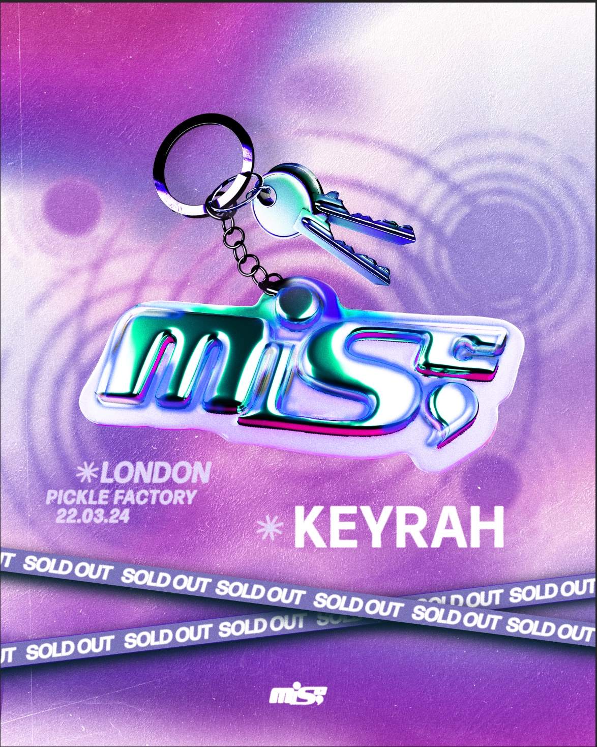 [SOLD OUT] MISC; Keyrah ft Special Guests [London] at The Pickle ...