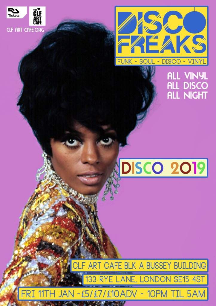 Disco Freaks - Disco 2019 bij CLF Art Cafe [Block A, Bussey Building ...