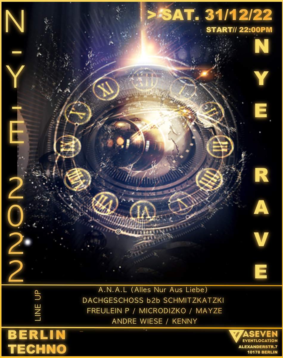 NYE RAVE 2022 // BERLIN // Abendkasse ab 22UHR geöffnet at ASeven, Berlin