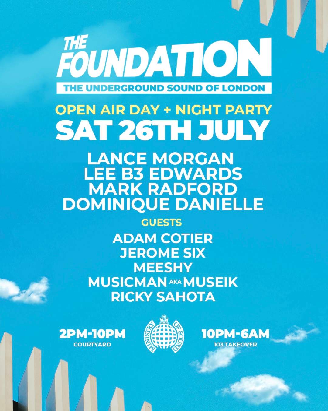 The Foundation - Open Air Courtyard Day & Night Party at Ministry Of ...