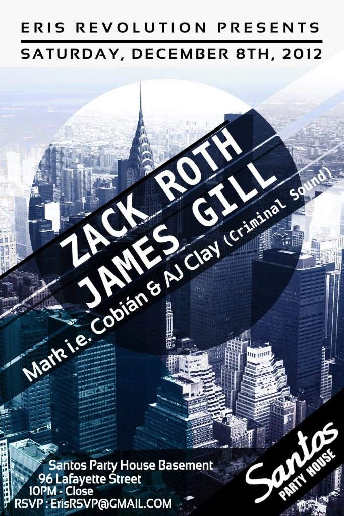 Eris Revolution presents: James Gill/Zack Roth/Mark i.e. Cobián & AJ ...