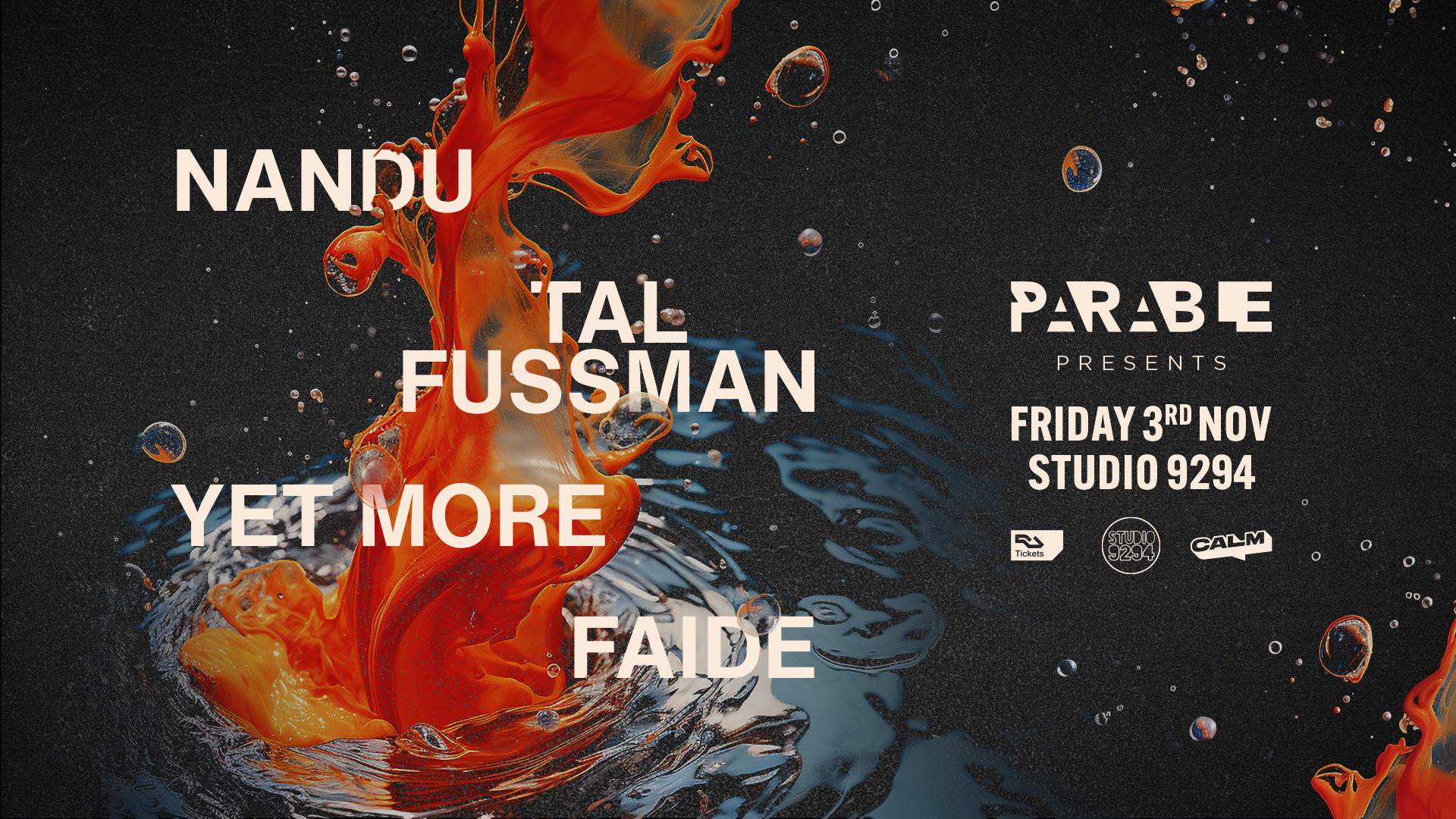 Parable presents: Nandu, Tal Fussman, Yet More, FAIDE at Studio 9294 ...
