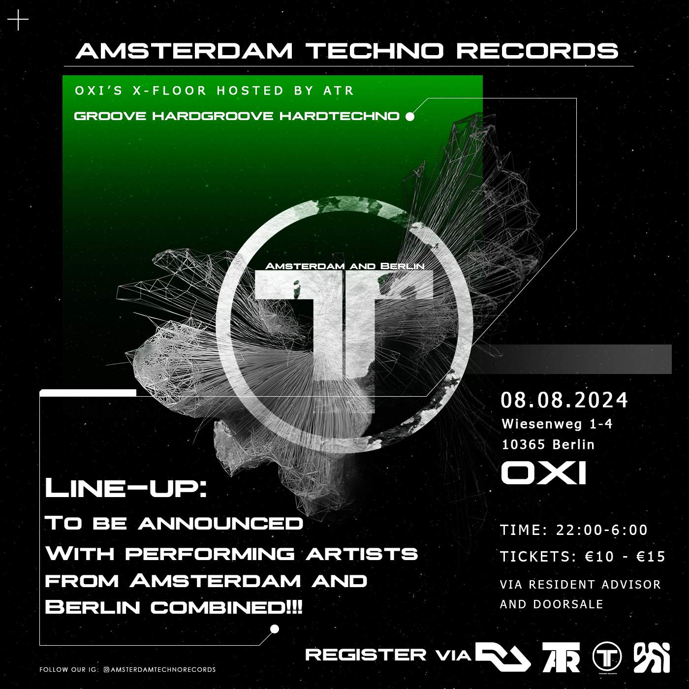 Amsterdam Techno Records - OXI X-FLOOR Hosted by ATR [Amsterdam and ...