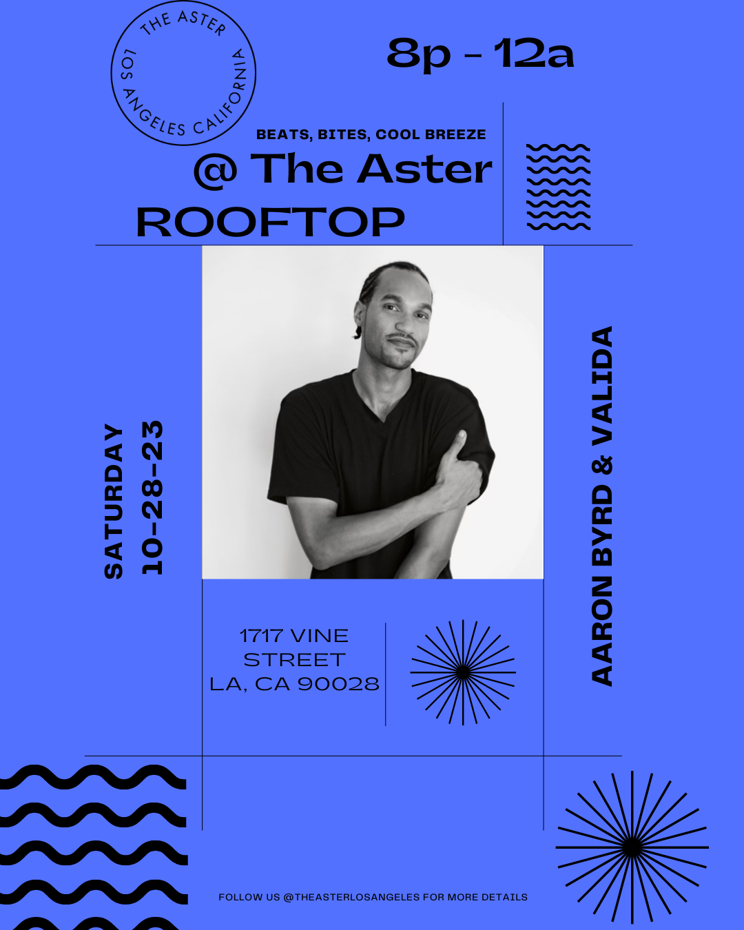 The Aster Rooftop: Valida & Aaron Byrd at The Aster, Los Angeles