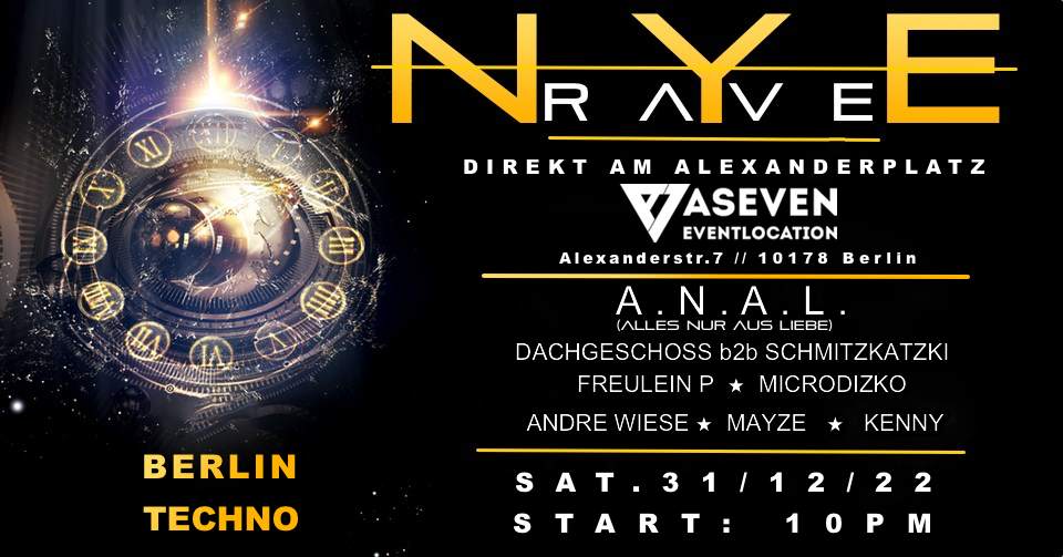 NYE RAVE 2022 // BERLIN // Abendkasse ab 22UHR geöffnet at ASeven, Berlin