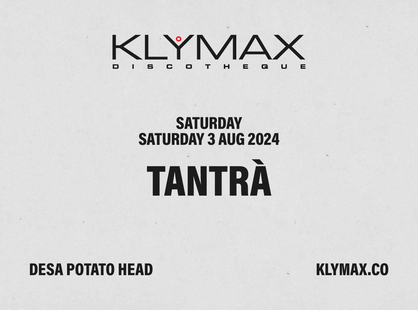 Tantrà at Klymax Discotheque, Bali