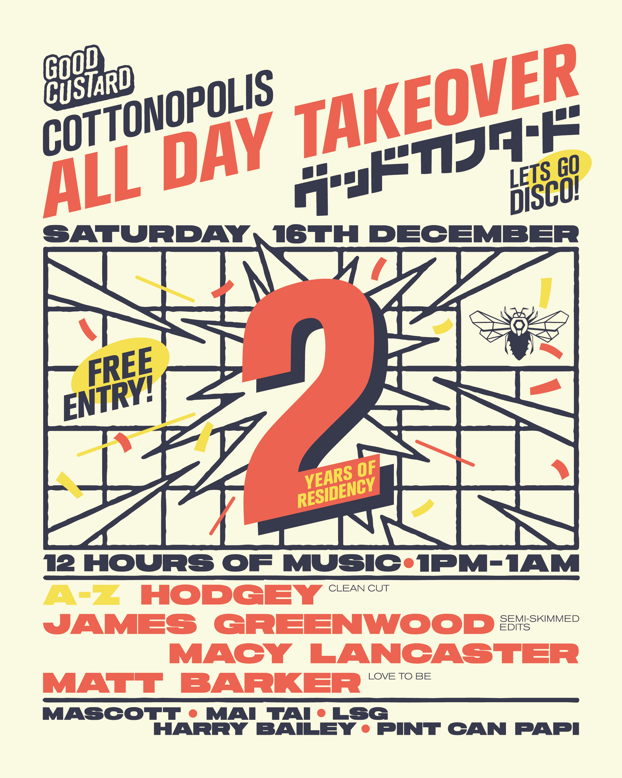 Cottonopolis ALL DAYER X GOOD CUSTARD TAKEOVER at Cottonopolis, Manchester