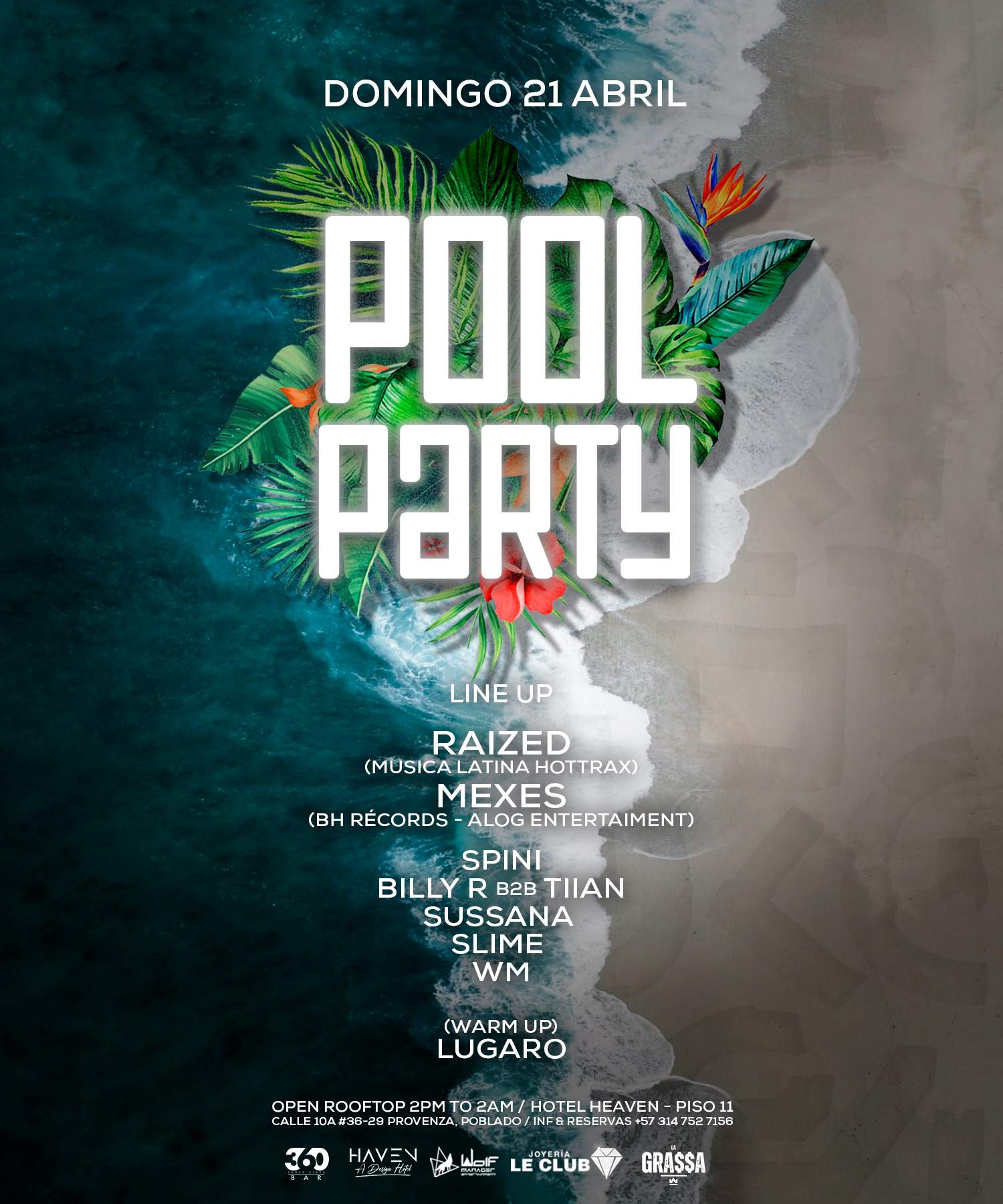 POOL PARTY IN HOTEL HAVEN MEDELLIN at TBA - 360 ROOFTOP (HOTEL HAVEN ...
