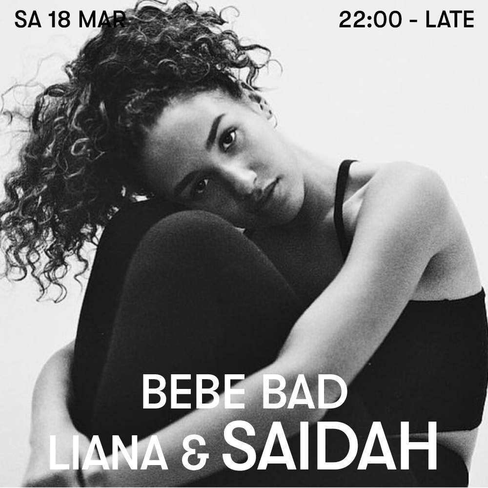 Bar Theo: bebe bad, Liana, SAIDAH at Bar Theo, Amsterdam