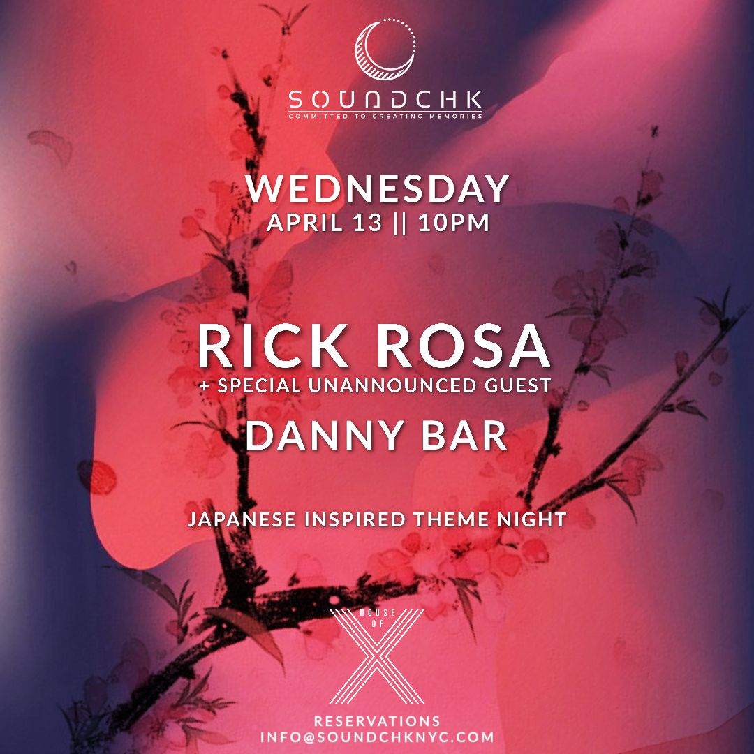 SOUNDCHK presents: Rick Rosa, Danny Bar + Special Guest en House of X ...