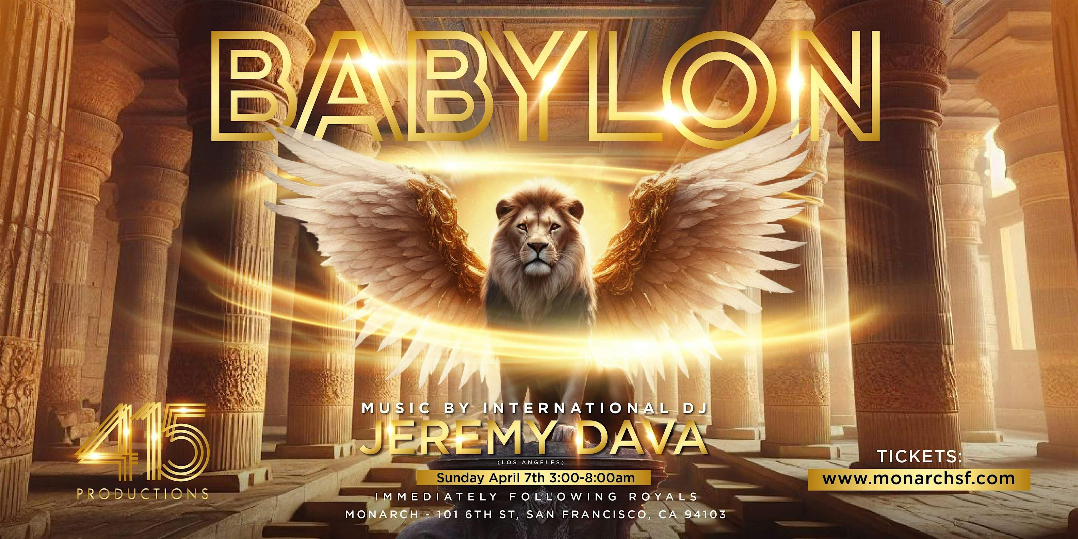 BABYLON AFTERHOURS SAT NIGHT STARTS SUN 3AM TO 8AM with DJ JEREMY DAVA ...