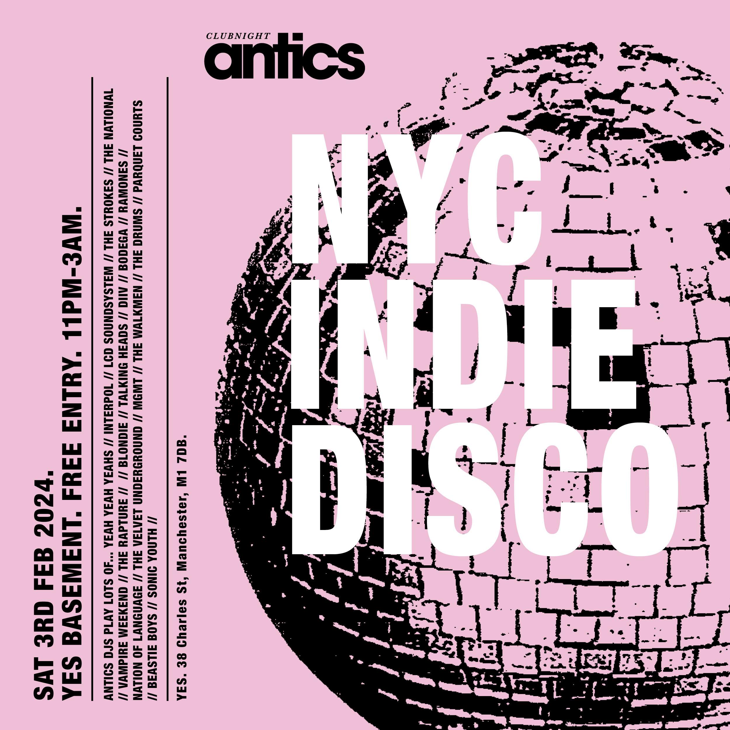 anitcs NYC Indie Disco - Yes - Free Entry at Yes, Manchester