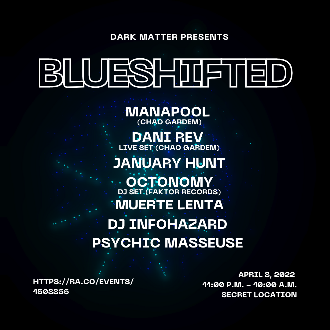 Blueshifted at TBA, New York City