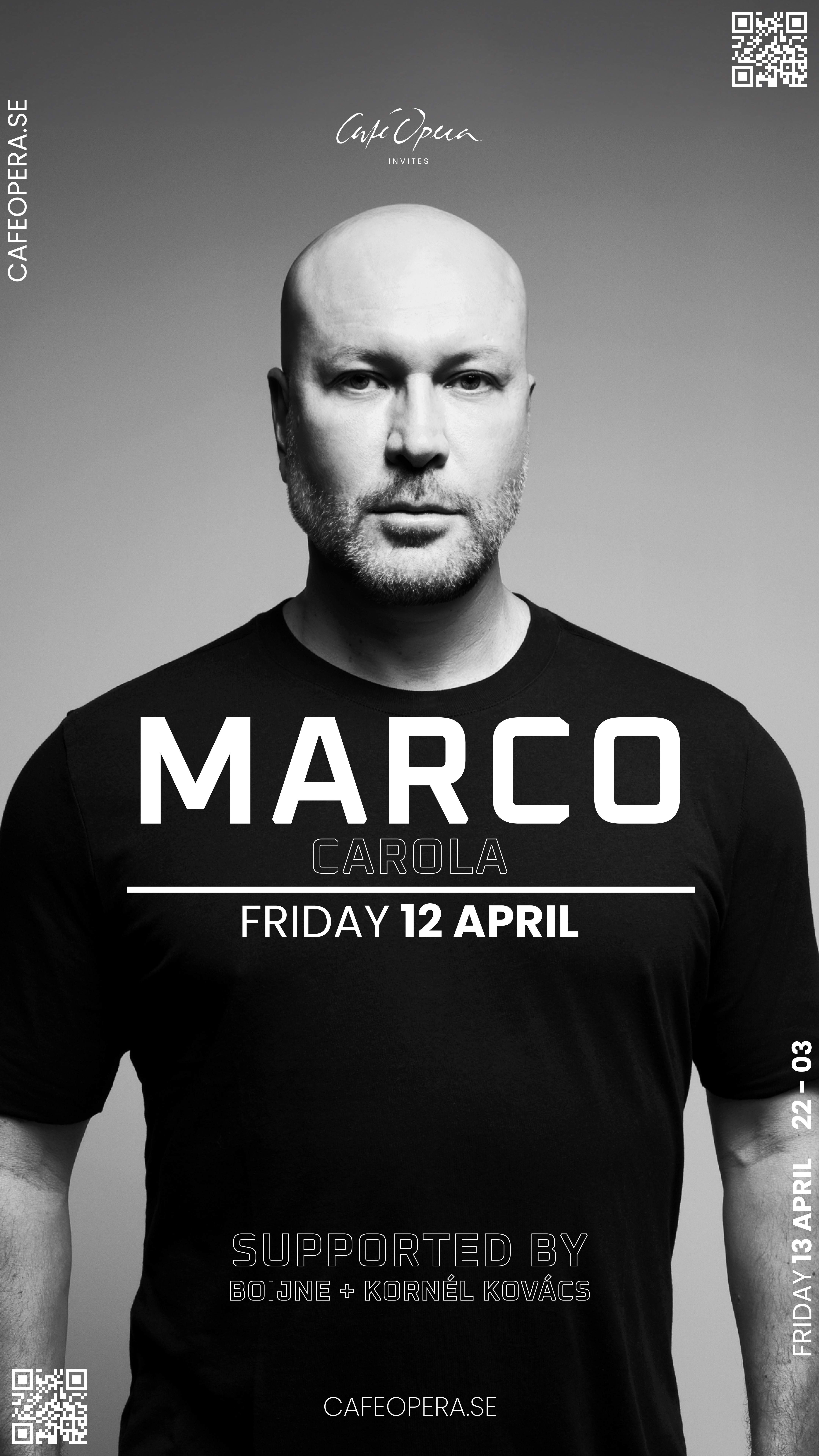 Café Opera Invites - Marco Carola at Café Opera, Stockholm
