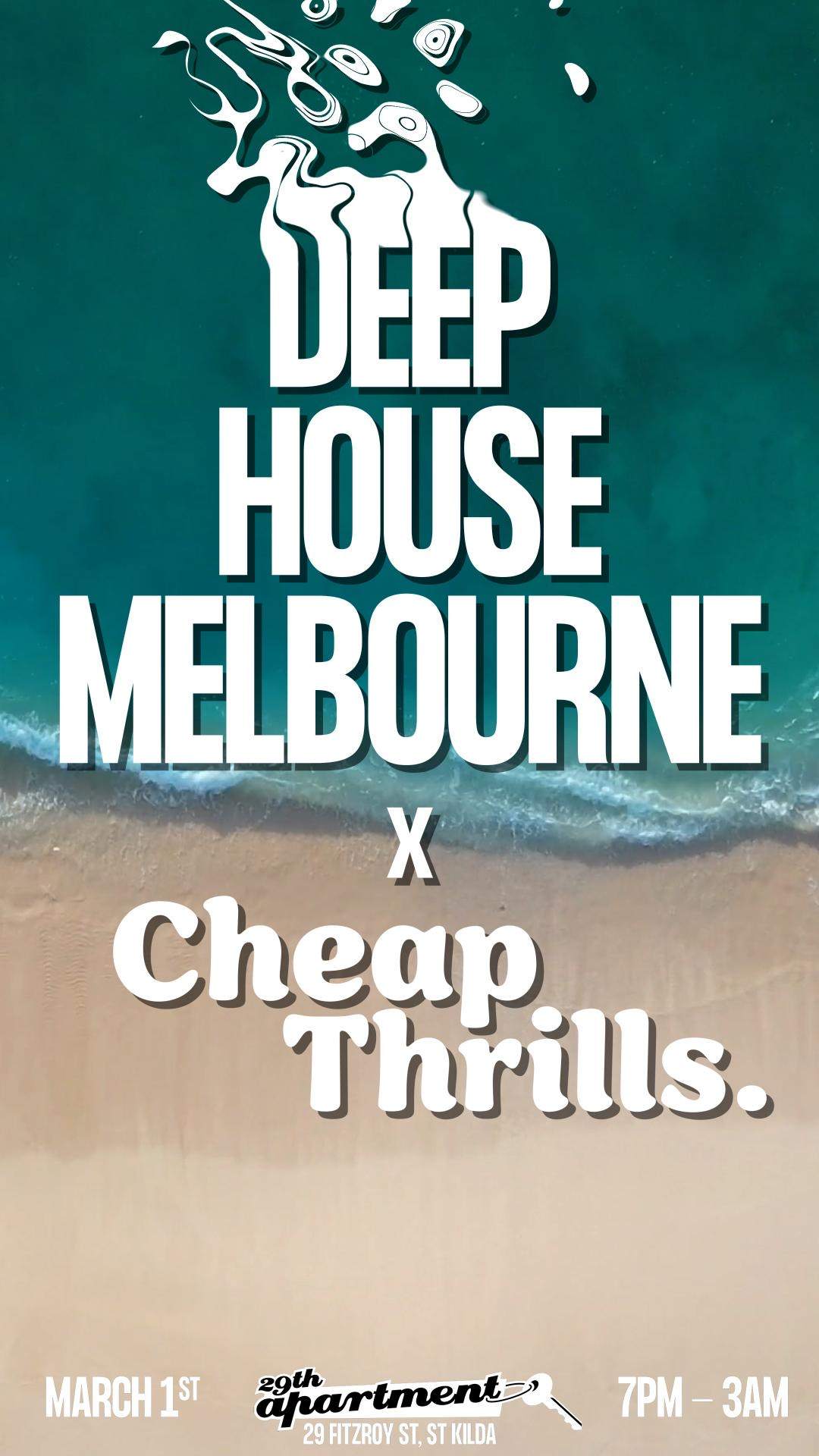 Deep House Melbourne X Cheap Thrills at 29th Apartment, Melbourne
