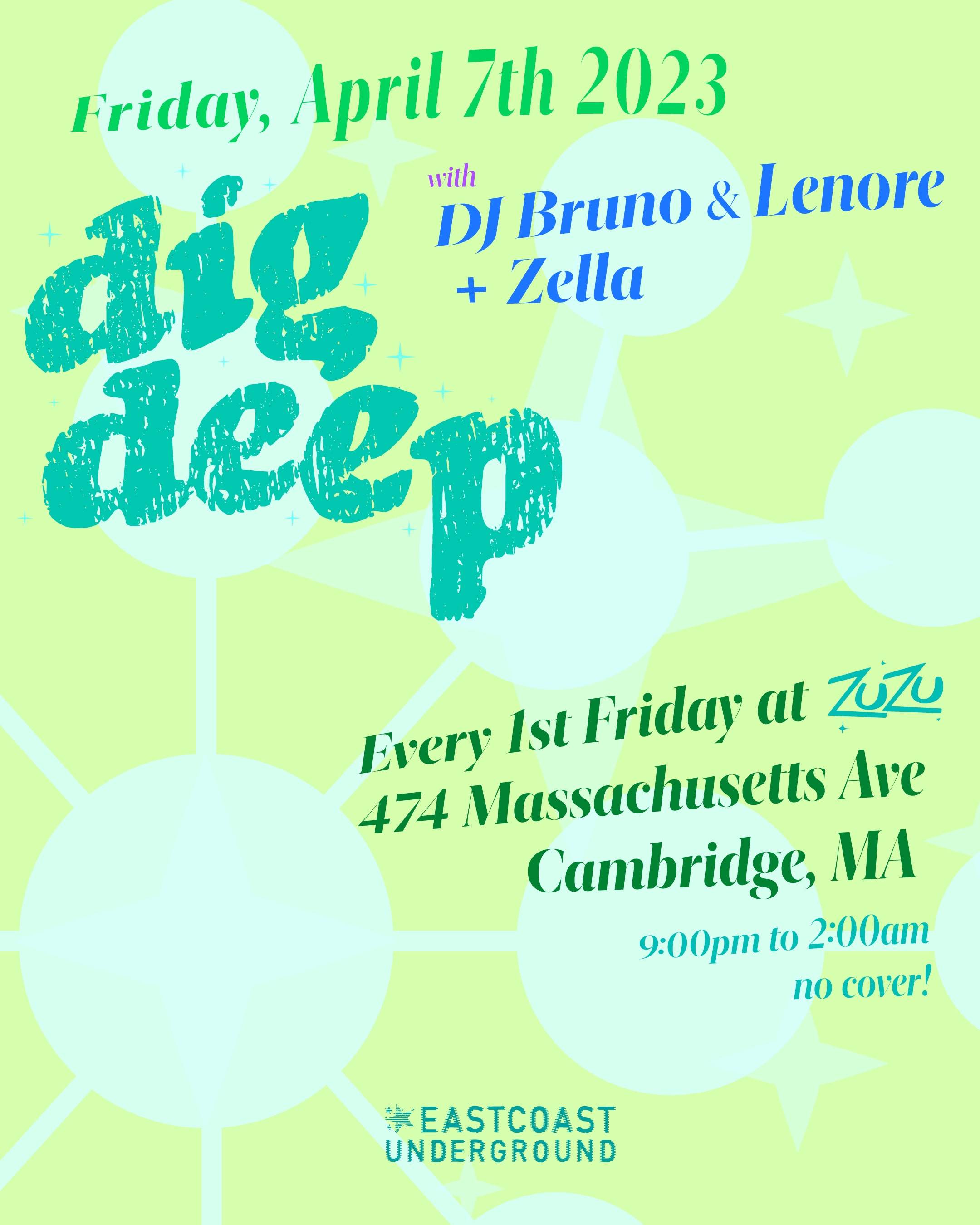 Dig Deep with DJ Bruno, Lenore + Zella at Zuzu, Boston