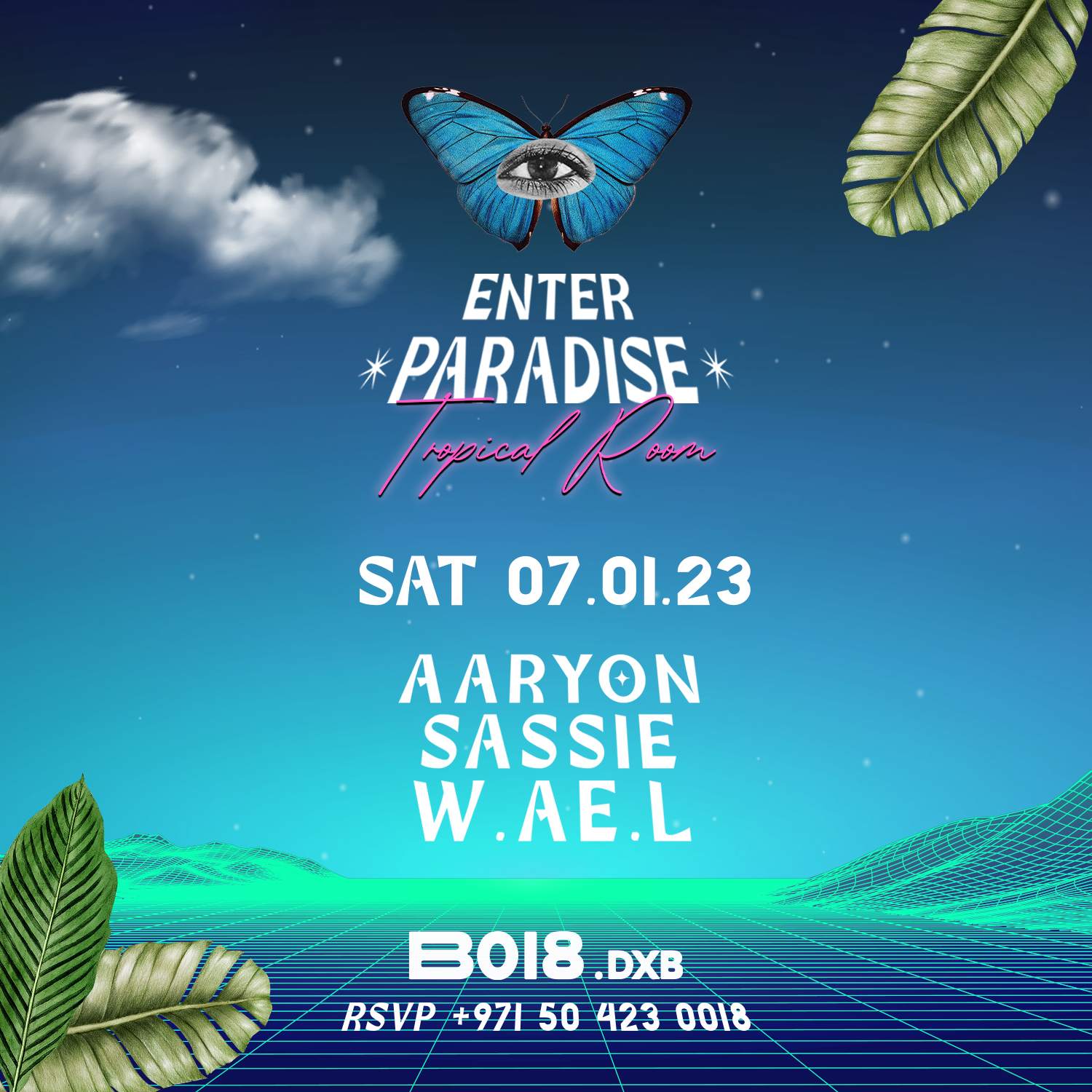 ENTER PARADISE at B018.DXB, Dubai