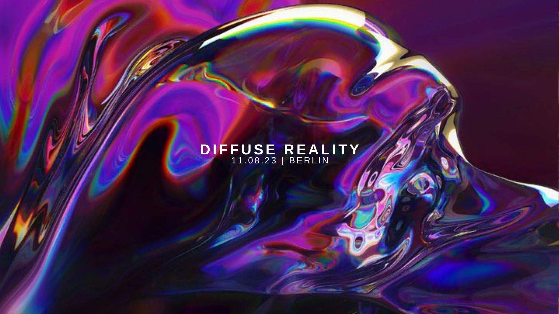 DIFFUSE REALITY at OXI, Berlin