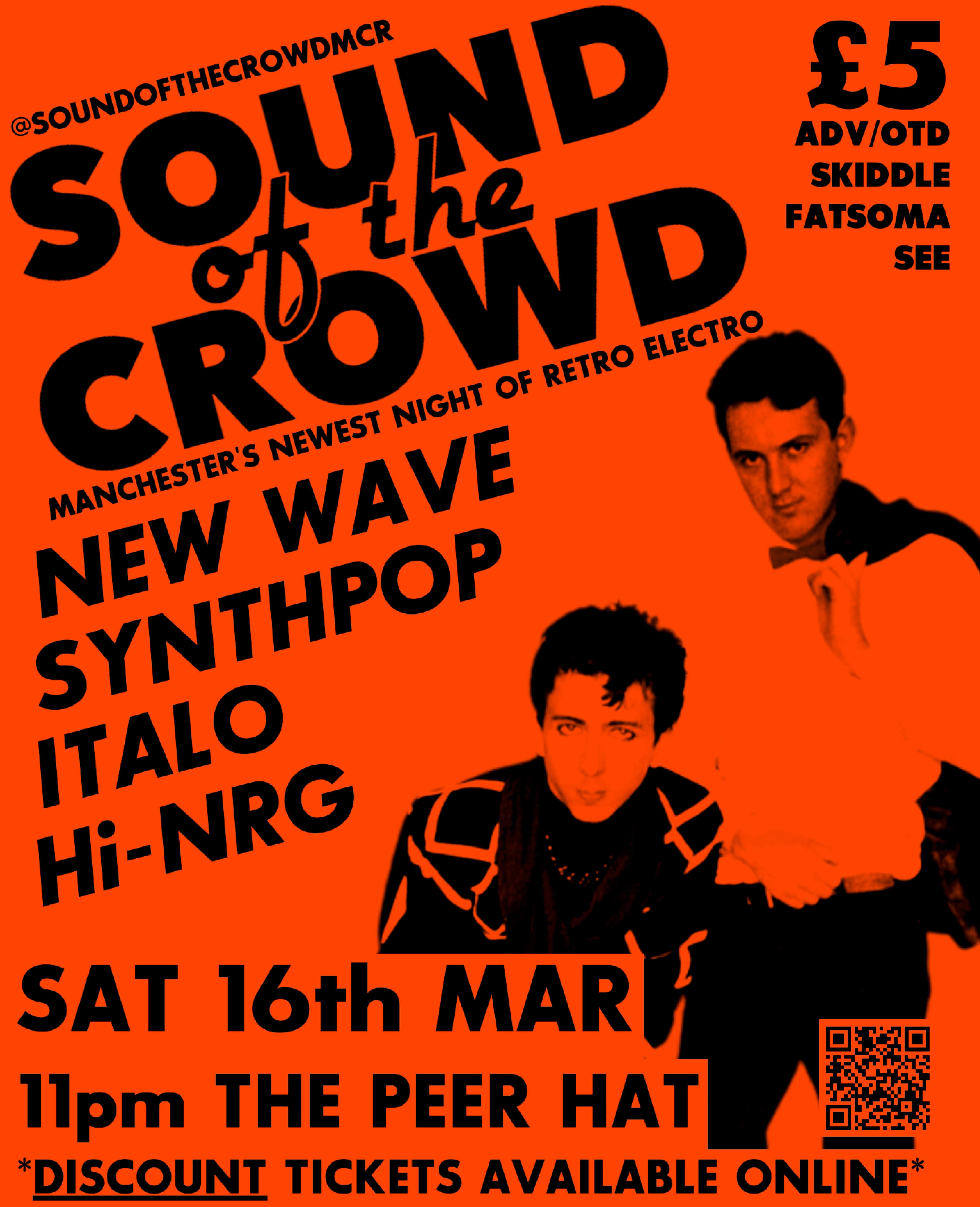 Sound Of The Crowd - Manchester's Newest Night Of Retro Electro at The ...