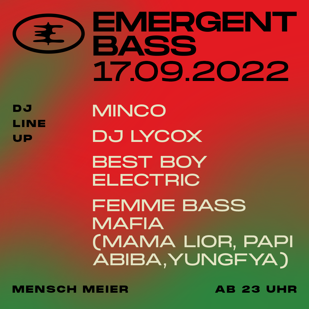 Emergent Bass w/ ABIBA, Best Boy DJ Electric, Mama Lior, DJ Lycox ...
