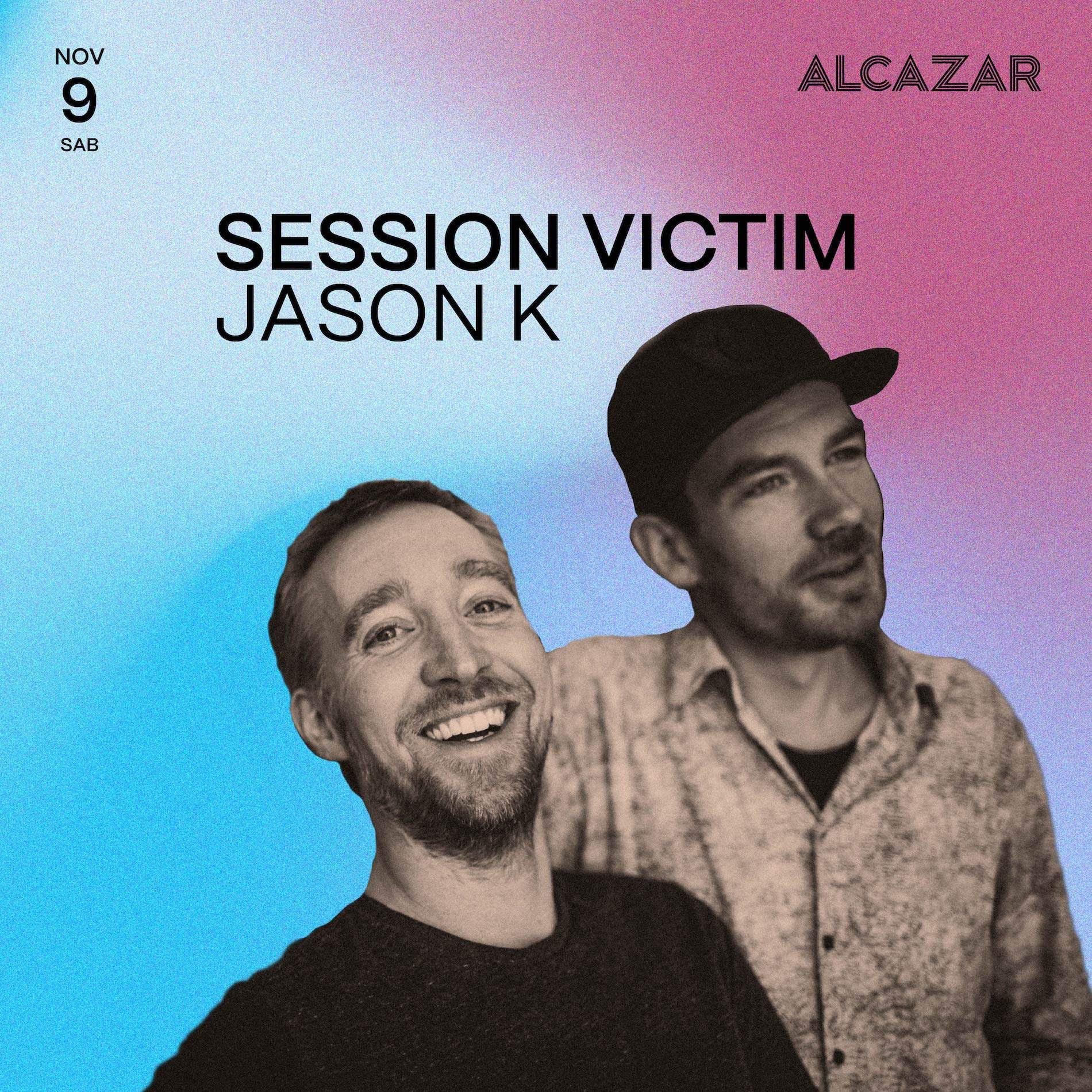 Session Victim, Jason K at Alcazar at Alcazar Live, Rome