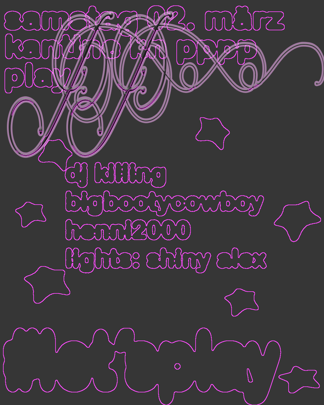 [pppp] PLAY with DJ KILLING - Henni2000 - Bigbootycowboy at Kantine ...