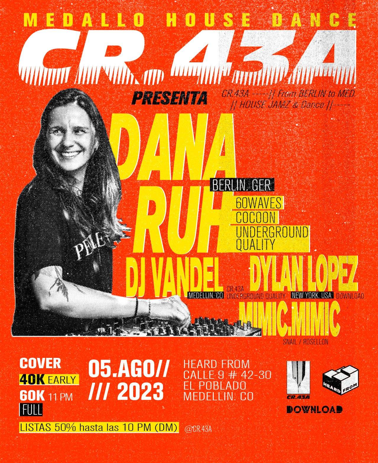 MEDALLO HOUSE DANCE w/ Dana Ruh [Berlin, Alemania] bei Heard From, Medellin