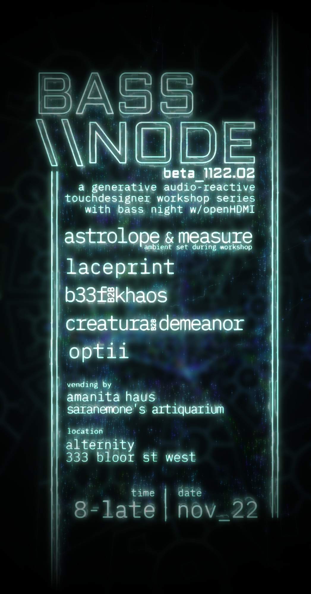 Bass Node Beta at Alternity, Toronto
