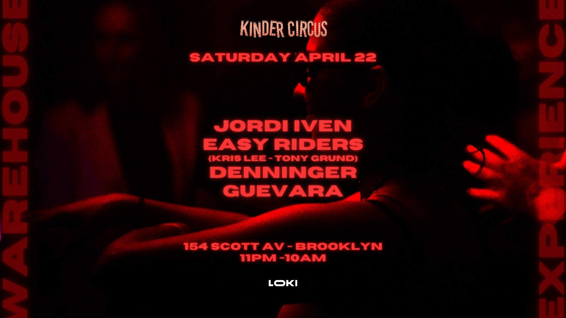 Kinder Circus: WAREHOUSE EXPERIENCE (11PM TILL 10AM) a 154 Scott Ave ...