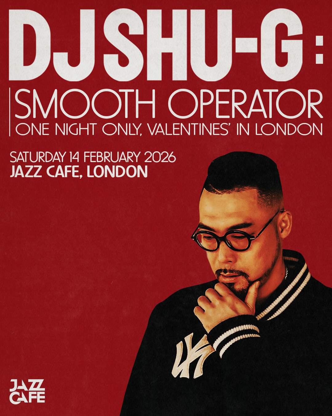 DJ SHU-G: A Valentines' Day Special at The Jazz Cafe, London