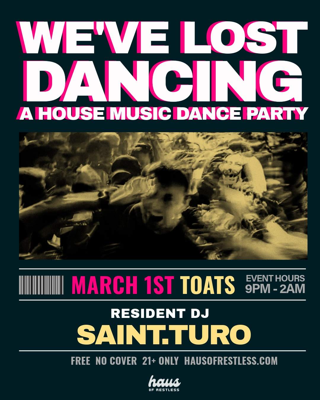 We've Lost Dancing - House Music Dance Party at Toats, Austin