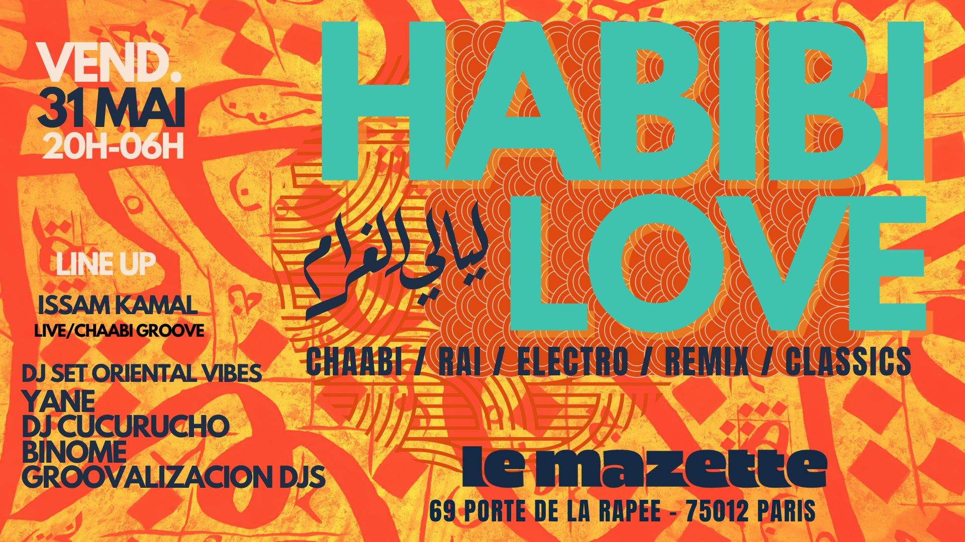 Habibi Love • Oriental Vibes at Le Mazette, Paris