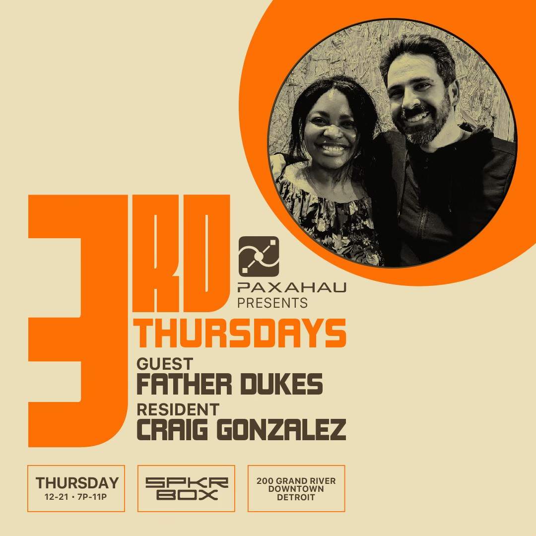 Paxahau presents: 3RD Thursdays ft Father Dukes and Craig Gonzalez at ...