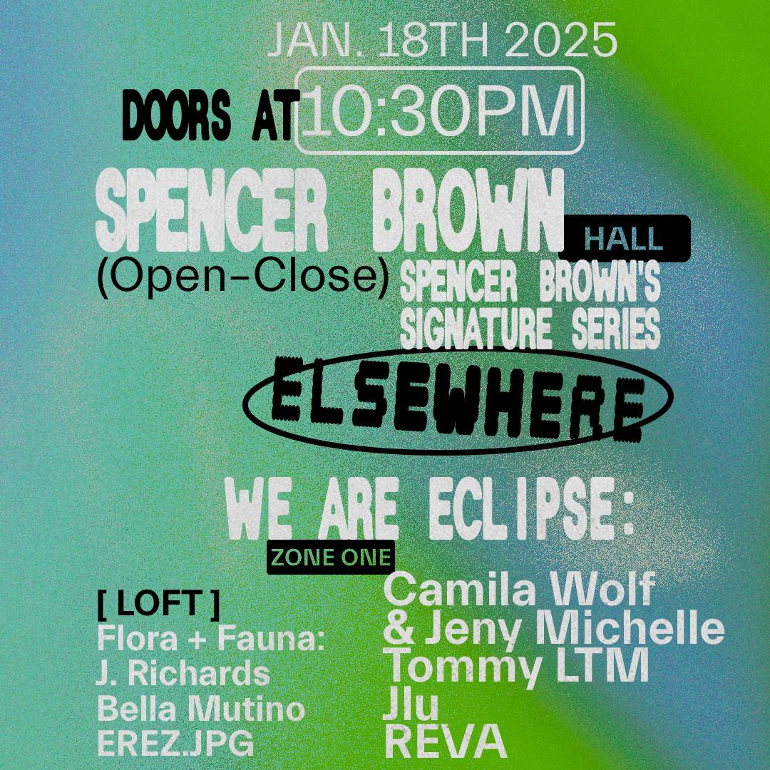 Spencer Brown (Open To Close), We Are Eclipse: Camila Wolf & Jeny ...