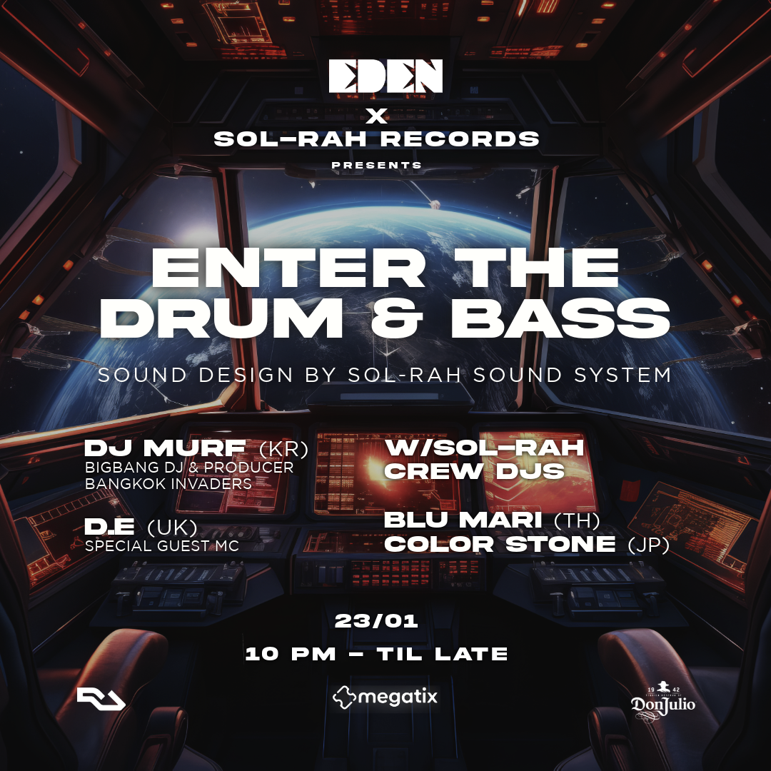 ENTER THE DRUM AND BASS - Eden club Bangkok bei Eden Club Bangkok, Bangkok